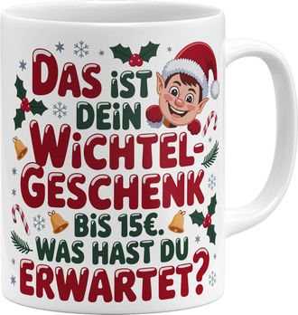 OM3 Lustige Wichtelgeschenk Tasse bis 15 Euro - Humorvolle Spruchtasse f&uuml;r Wichtelrunde - Schrottwichteln - Wichteln - Keramik Becher - 325ml - Beidseitig