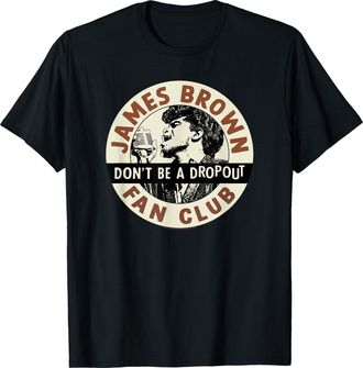 James Brown Fanclub Sei kein Aussteiger T-Shirt