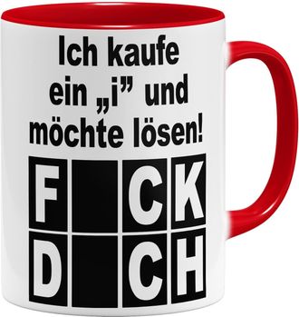 OM3 witzige Kaffee-Tasse mit Spruch - Ich kaufe ein i und möchte lösen - Fick Dich - Keramik Becher - 325ml - Beidseitig Bedruckt - Rot