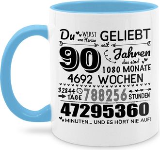 Shirtracer Tasse Tassen 325ml - 90 Jahre - Du wirst von Herzen geliebt | 90. Geburtstag | 90 Jahre Geburtstagsgeschenke | 90ter Geburtstagsgeschenke für Oma und 