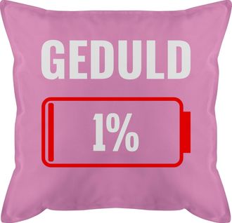 Shirtracer Kissen 50x50 - Statement - Geduld 1% Batterie Spruch I Witzige Spr&uuml;che Geduld lustiges Geschenk 1% Akku I Low Energy Geschenk f&uuml;r Ungeduldige I Ungedu