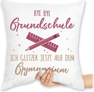 Shirtracer Kissen 40x40 Zierkissen - Abgänger - Bye Bye Grundschule ich glitzer jetzt auf dem Gymnasium | Gymnasium Einschulung | Einschulung 5. Klasse | Schulwe