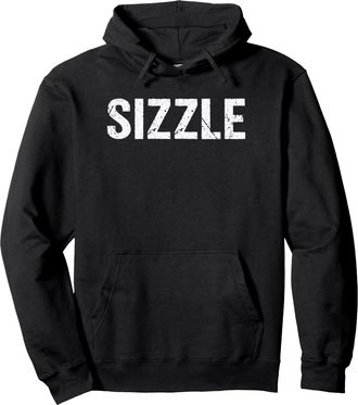 Sizzle Brutzeln Pullover Hoodie