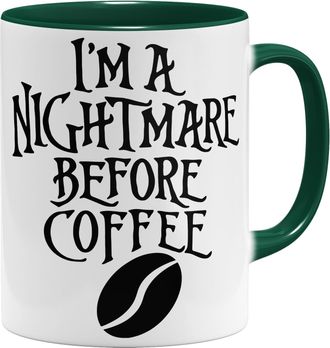 OM3 A Nightmare Before Coffee Kaffee-Tasse mit Spruch - Statement - Weihnachten - Keramik Becher - 325ml - Beidseitig Bedruckt - Gr&uuml;n