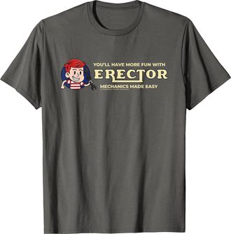 Meccano Sie Werden mehr Spa&szlig; mit Erector Modellautos haben T-Shirt