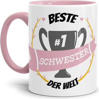 Tassendruck Kaffee-Tasse Beste Schwester Innen & Henkel Rosa/Lustig/Fun/Mug/Cup/Geschenk/Beste Qualität - 25 Jahre Erfahrung