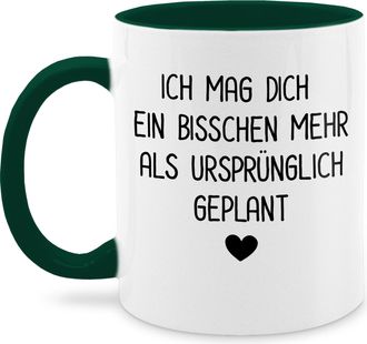 Shirtracer Tasse Tassen 325ml - Valentinstag Partner Freund & - Ich mag dich ein bisschen mehr als ursprünglich geplant - Männer Valentinstag-Geschenk Freundin V