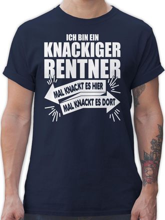 Shirtracer T-Shirt Herren - Rente - Ich Bin EIN knackiger Rentner - 3XL - Navy Blau - pensionsgeschenk Ruhestand+Geschenk Ruhestand zur Tshirt knackig abschiedsg