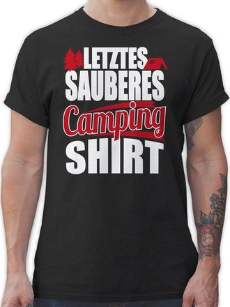 Shirtracer T-Shirt Letztes sauberes Camping Shirt Hobby Outfit