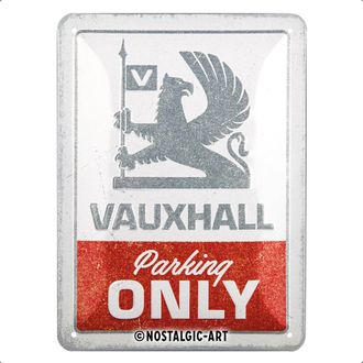 Nostalgic Art Retro Blechschild, 15 x 20 cm, Vauxhall - Parking Only - Geschenk-Idee f&uuml;r Vauxhall-Zubeh&ouml;r Fans, Original Lizenzprodukt (OLP), aus Metall, Vintage De