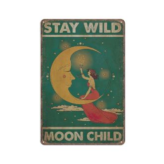 Generic Poster Bleib Wild, Mondkind Metall Blechschild Mit Stanzung Metallschild Vintage Schild Für Partykeller Terrasse Office 30x40cm
