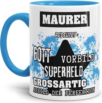 Tassendruck Berufe-Tasse Bedeutung Eines Maurer Innen & Henkel Hellblau/Job/Tasse mit Spruch/Kollegen/Arbeit/Witzig/Mug/Cup/Geschenk-Idee/Beste Qualität - 25 Jahr