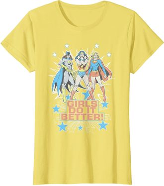 Wonder Woman Supergirl Batgirl Girls Do It Better T-Shirt