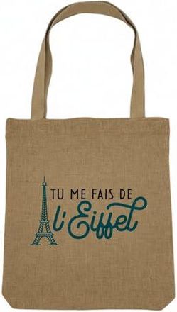 Fabulous Sac Shopping Tote Bag Aspect Lin - Tu me fais de lEiffel Paris Amour France Jeu de Mot - Sac Courses Toile Epaisse 360g Beige Naturel Cabas Port&eacute; Epau