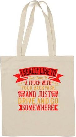 Generic Sac fourre-tout en coton naturel avec inscription « I really like to just jump in a truck and travel travel »