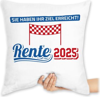 Shirtracer Kissen 40x40 Zierkissen - Rentner - Rente 2025 - 40 x 40 cm - Weiß - retirement ziel erreicht zum ruhestand sie haben ihr pension pensionär pensionist