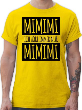 Shirtracer T-Shirt Herren - Spr&uuml;che Statement - Ich h&ouml;re Immer nur Mimimi I Spruch Mimimi - XXL - Gelb - Oberteil mit spruchshirts sprueche Mimi Shirt Shirts Mae