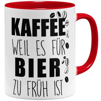 OM3 Kaffee weil es f&uuml;r Bier zu fr&uuml;h is Kaffee-Tasse mit Spruch - Statement Biertrinker - Keramik Becher - 325ml - Beidseitig Bedruckt - Rot