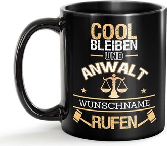 Tassendruck Schwarze Tasse für Anwalt mit Name - Cool bleiben und Name rufen - Geschenk für Kollegen zum Geburtstag | Personalisierte Geschenke, Keramik Schwarz, 