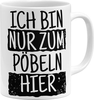 OM3 lustige Statement Kaffee-Tasse mit Spruch - Ich bin nur zum Pöbeln hier - freche Spruchtasse - Keramik Becher - 325ml - Beidseitig Bedruckt - Weiss