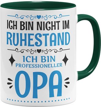 OM3 Ich bin nicht im Ruhestand ich Bin professioneller Opa Tasse Renteneintritt- Keramik Becher - 11oz 325ml - Beidseitig Bedruckt - Gr&uuml;n