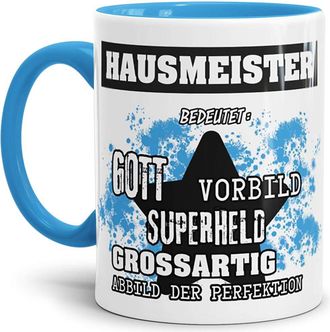 Tassendruck Berufe-Tasse Bedeutung Eines Hausmeister Innen & Henkel Hellblau/Job/Tasse mit Spruch/Kollegen/Arbeit/Witzig/Mug/Cup/Geschenk-Idee/Beste Qualität - 25