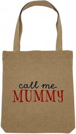Fabulous Sac Shopping Tote Bag Aspect Lin - Call me Mummy Expression Maman M&egrave;re Anglais - Sac de Courses Toile Epaisse 360g Beige Naturel Cabas Port&eacute; Epaule So