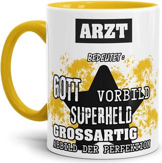 Tassendruck Berufe-Tasse Bedeutung Eines Arzt Innen & Henkel Gelb/Job/Tasse mit Spruch/Kollegen/Arbeit/Witzig/Mug/Cup/Geschenk-Idee/Beste Qualität - 25 Jahre Erfa