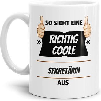 Tassendruck Berufe-Tasse so Sieht Eine Richtig Coole Sekretärin aus Weiss/Job/mit Spruch/Kollegen/Arbeit/Geschenk-Idee/Büro
