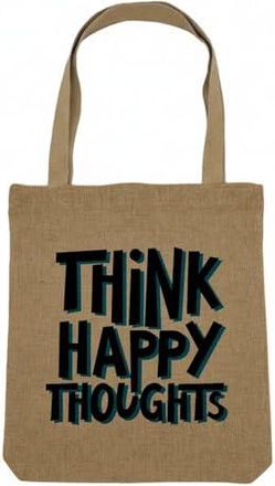 Fabulous Sac Shopping Tote Bag Aspect Lin - Think Happy Thoughts Typographie Message Citation Positivit&eacute; Good Vibes Sant&eacute; Mental - Sac de Courses Toile Epaisse