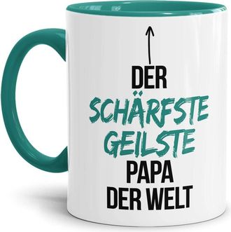 Tassendruck Tasse mit Spruch - Du bist der schärfste, geilste Papa der Welt - Geschenkidee für tolle Männer, Innen & Henkel Türkis, 300 ml