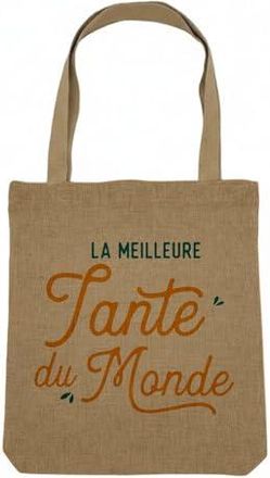 Fabulous Sac Shopping Tote Bag Aspect Lin - La Meilleure Tante du Monde Famille Tata Tatie - Sac de Courses Toile Epaisse 360g Beige Naturel Cabas Port&eacute; Epaule