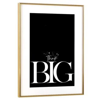 artboxONE Poster mit Rahmen Gold 75x50 cm Textkunst Think Big - schwarz von Melanie Viola - gerahmtes Poster