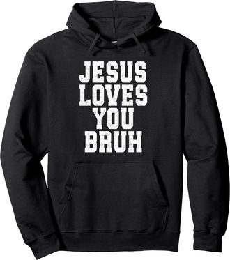 BDAZ Jesus liebt Dich Bruh Christlicher Missionar Ordensmann Pullover Hoodie