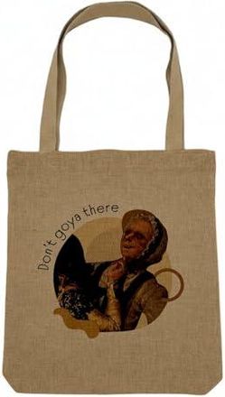 Fabulous Sac Shopping Tote Bag Aspect Lin - Dont Goya There Jeu de Mot Humour Art Peinture - Sac de Courses Toile Epaisse 360g Beige Naturel Cabas Port&eacute; Epaule