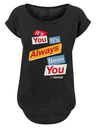 F4NT4STIC T-Shirt Sex Education It Always Been You
