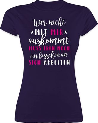 Shirtracer Shirt Damen - Spr&uuml;che Statement Spruch - Wer mit Mir Nicht auskommt - M - Lila - lustige Oberteile spruchshirts sprueche buero Tshirt lustiges damensh