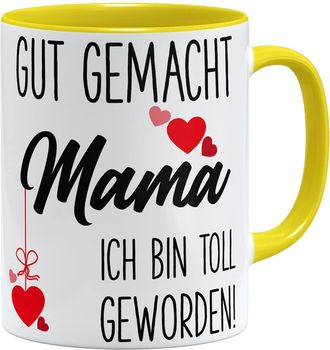 OM3 Gut gemacht Mama ich Bin toll geworden Tasse mit Spruch f&uuml;r Mamas, M&uuml;tter - Keramik Becher - 11oz 325ml - Beidseitig Bedruckt - Gelb