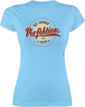 Shirtracer Shirt Damen - 30. Geburtstag - Drei&szlig;ig Jahre Perfektion seit 1995 - M - Hellblau - Geburtstagsgeschenk zum 30 Frau 30th Birthday Woman t-Shirt 30.Gebu