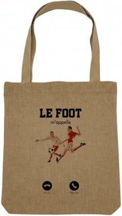 Fabulous Sac Shopping Tote Bag Aspect Lin - Le Foot MAppelle Sport Passion Football - Sac de Courses Toile Epaisse 360g Beige Naturel Cabas Port&eacute; Epaule Solide