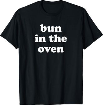 BDAZ Bun In The Oven Schwangerschaftsank&uuml;ndigung Schwanger T-Shirt