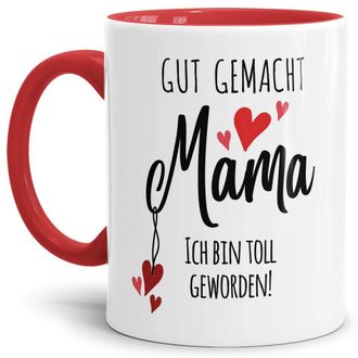 Tassendruck Tasse mit Spruch f&uuml;r Mama - Ich Bin toll - Kaffee-Tasse/Geschenk-Idee Muttertag Geburtstag/Muttertagsgeschenk/F&uuml;r Meine Mutter - Innen & Henkel Rot