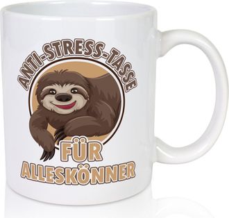 Generic Anti Stress Tasse f&uuml;r allesk&ouml;nner - Tasse Weiss - Kaffeetasse/Geschenk/Familie