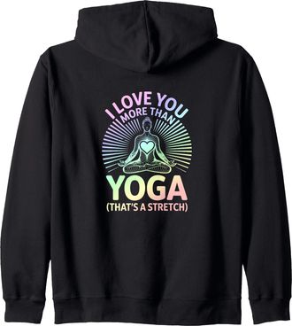 Mapanoli Design Ich Liebe Dich mehr als Yoga - Yoga Lover Kapuzenjacke