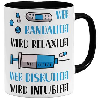 OM3 witzige Kaffee-Tasse mit Spruch - Wer randaliert wird relaxiert, wer diskutiert wird intubiert - Keramik Becher - 325ml - Beidseitig Bedruckt - Schwar