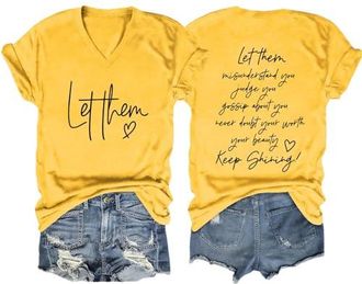 Generic Let Them Misunderstand You T-shirts pour femmes 2025 d&eacute;contract&eacute; entra&icirc;nement tendance hauts amples mignons t-shirts &agrave; manches courtes coupe ample sor