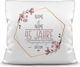 Tassendruck Kissen Hochzeitstag Messing Hochzeit - mit Name & Datum selbst gestalten - 45 Jahre Ehe, Geschenk Hochzeit, Jubiläum, Jahrestag - Kissen Polyester Wei