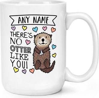 Gift Base Gro&szlig;e Tasse mit Aufschrift Theres No Otter Like You, 425 ml