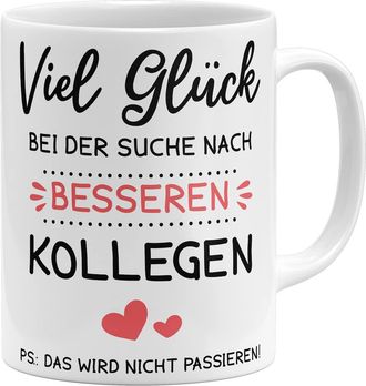 OM3 Viel Gl&uuml;ck bei der Suche nach genauso besseren Kollegen Kaffee-Tasse mit Spruch Abschiedsgeschenk | Keramik Becher | 11oz 325ml | Beidseitig Bedruckt 