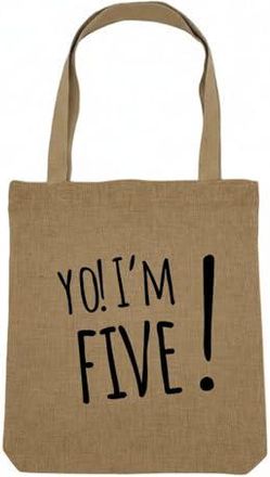 Fabulous Sac Shopping Tote Bag Aspect Lin - Yo! Im Five Anniversaire Celebration Cadeau Anglais Message Texte - Sac de Courses Toile Epaisse 360g Beige Naturel